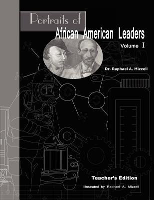 Portraits of African American Leaders Volume 1: Teacher's edition by ...