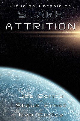 Claudian Chronicles: Stark Attrition by Joe Corica | Goodreads