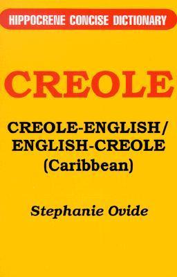 Creole-English/English-Creole (Caribbean) Concise Dictionary by ...