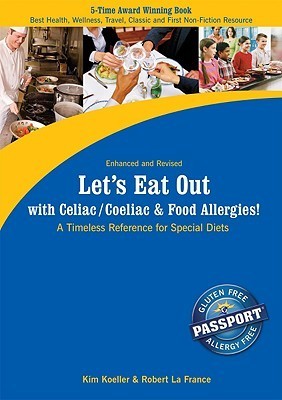 Let's Eat Out With Celiac / Coeliac & Food Allergies!: A Timeless ...