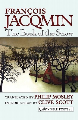 The Book of the Snow by François Jacqmin | Goodreads