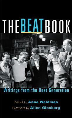 The Beat Book: Writings from the Beat Generation by Anne Waldman ...
