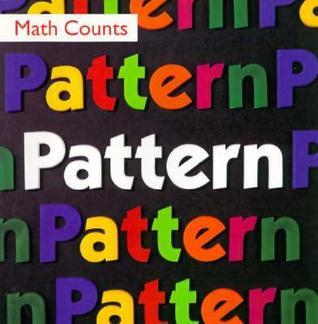 Pattern (Math Counts) by Henry Pluckrose | Goodreads