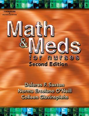 Math and Meds for Nurses by Dolores F. Saxton | Goodreads