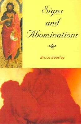 Signs and Abominations (Wesleyan Poetry Series) by Bruce Beasley ...