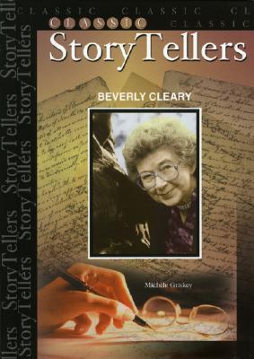 Beverly Cleary (Classic Storytellers) by Michèle Griskey | Goodreads