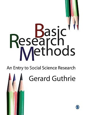 Basic Research Methods: An Entry to Social Science Research by Gerard ...