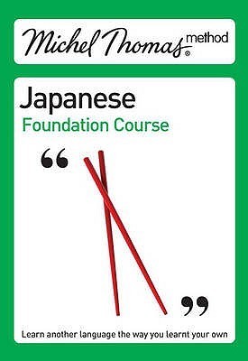 Michel Thomas Method: Japanese Foundation Course by Helen Gilhooly ...