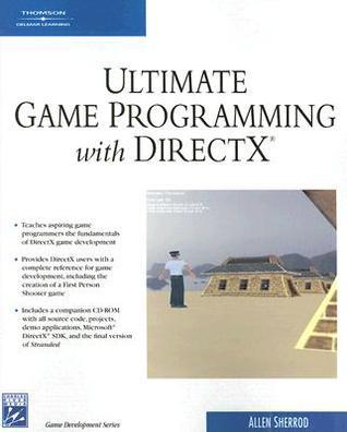 Ultimate Game Programming With DirectX by Allen Sherrod | Goodreads