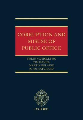 Corruption and Misuse of Public Office by Colin Nicholls | Goodreads