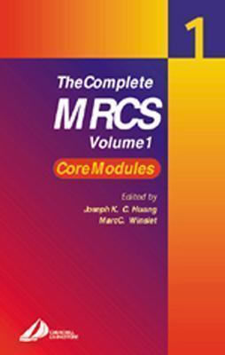 The Complete MRCS: Volume 1 (MRCS Study Guides) by Joseph Huang | Goodreads