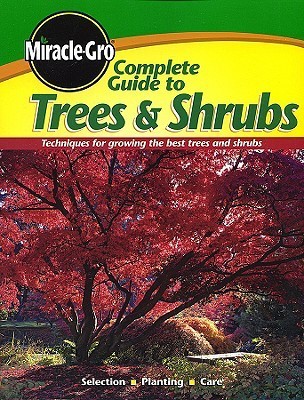 Complete Guide to Trees and Shrubs by Michael D. McKinley | Goodreads