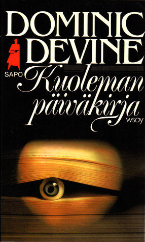 Kuoleman päiväkirja by Dominic Devine | Goodreads