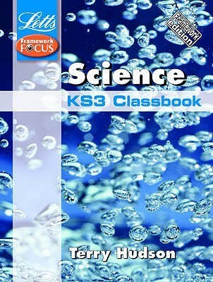 Key Stage 3 Science Classbook Framework Edition by Terry Hudson | Goodreads