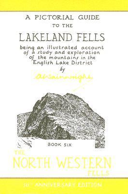 A Pictorial Guide To The Lakeland Fells: The North Western Fells by ...
