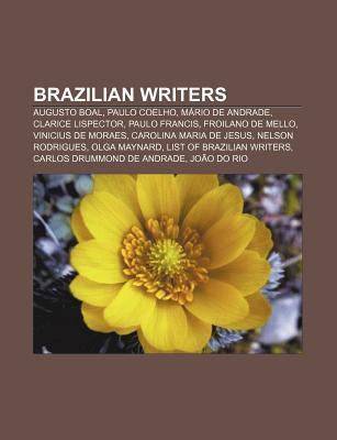 Brazilian Writers: Augusto Boal, Paulo Coelho, Mario de Andrade ...