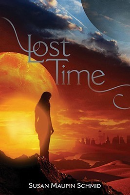 Lost Time by Susan Maupin Schmid | Goodreads