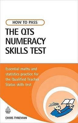 How to Pass the QTS Numeracy Skills Test by Chris John Tyreman | Goodreads