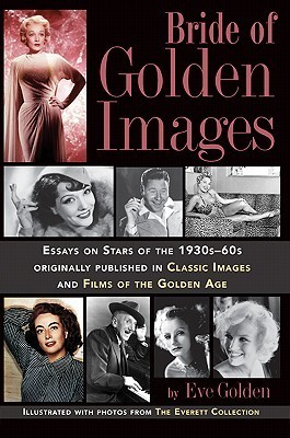 Bride of Golden Images by Eve Golden | Goodreads