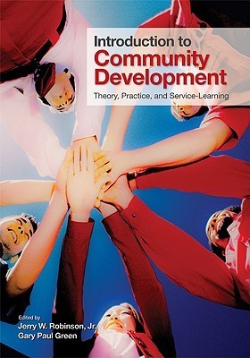 Introduction to Community Development: Theory, Practice, and Service ...