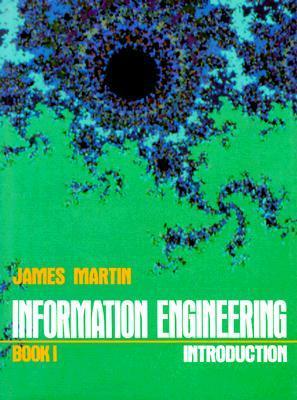 Information Engineering, Book I: Introduction by James Martin | Goodreads