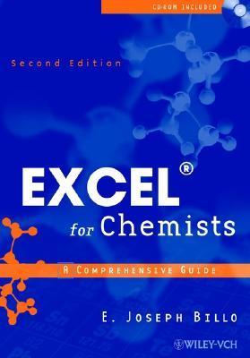 Excel for Chemists: A Comprehensive Guide by E. Joseph Billo | Goodreads