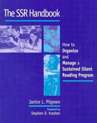 The SSR Handbook: How to Organize and Manage a Sustained Silent Reading ...