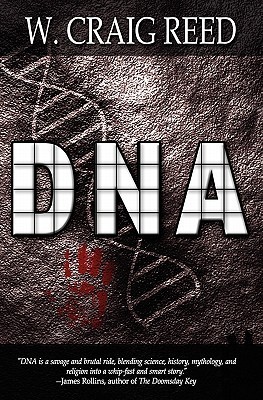 DNA by W. Craig Reed | Goodreads