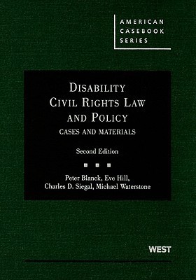 Disability Civil Rights Law and Policy, Cases and Materials by Peter ...