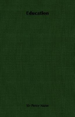 Education by Percy Nunn | Goodreads