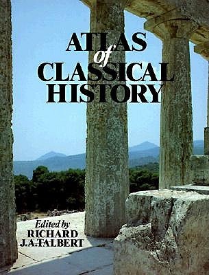 Atlas of Classical History by Richard J.A. Talbert | Goodreads