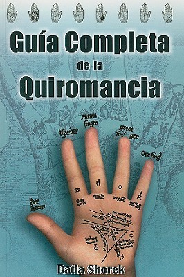 Guia Completa De La Quiromancia/ the Complete Guide of Palmistry by ...