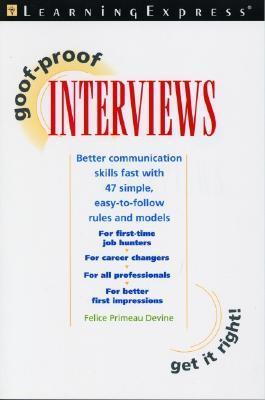 Goof-Proof Interviews by LearningExpress Editors | Goodreads