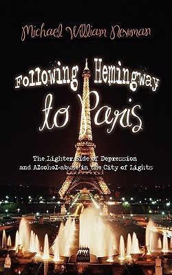 Following Hemingway to Paris: The Lighter Side of Depression and ...