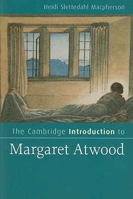 The Cambridge Introduction to Margaret Atwood by Heidi Slettedahl ...