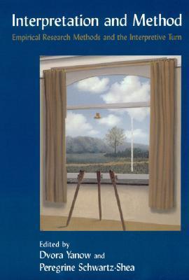 Interpretation and Method: Empirical Research Methods and the ...