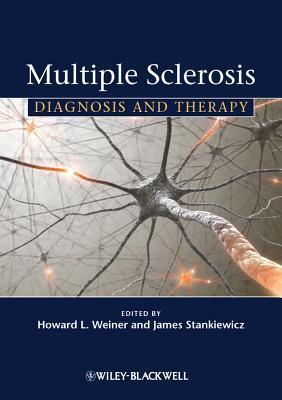 Multiple Sclerosis: Diagnosis and Therapy by Howard L. Weiner | Goodreads