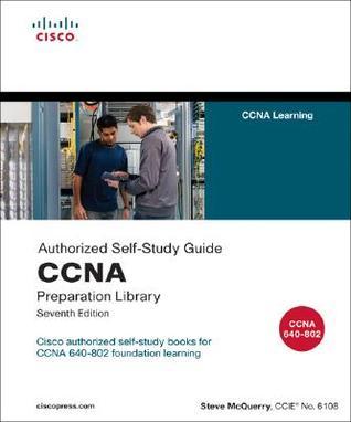 CCNA Preparation Library: 640 - 802 by Stephen McQuerry | Goodreads