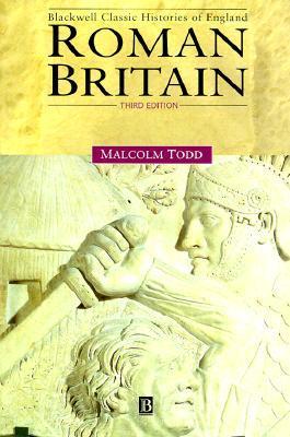 Roman Britain by Malcolm Todd | Goodreads