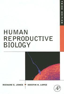 Human Reproductive Biology by Richard E. Jones | Goodreads