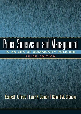 Police Supervision and Management: In an era of Community Policing by ...