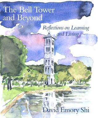 The Bell Tower and Beyond: Reflections on Learning and Living by David ...