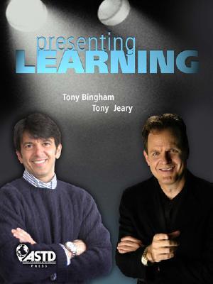 Presenting Learning by Tony Bingham | Goodreads