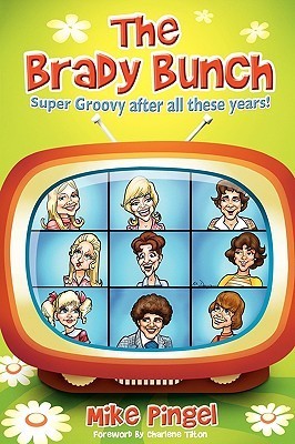 The Brady Bunch by Mike Pingel | Goodreads