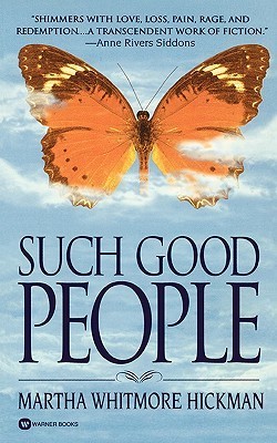 Such Good People by Martha Whitmore Hickman | Goodreads