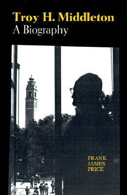 Troy H. Middleton: A Biography by Frank J. Price | Goodreads