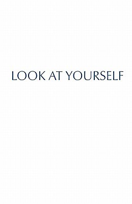 Look at Yourself by John Sherman | Goodreads