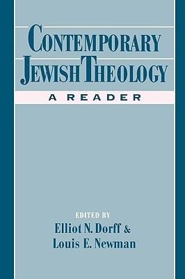 Contemporary Jewish Theology: A Reader by Elliot N. Dorff | Goodreads