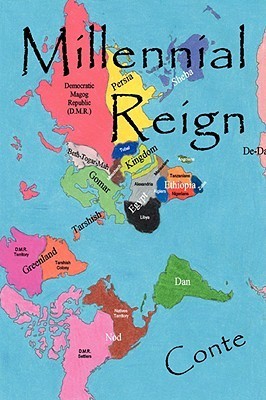 Millennial Reign by Craig Conte | Goodreads