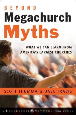 Beyond Megachurch Myths: What We Can Learn from America's Largest ...